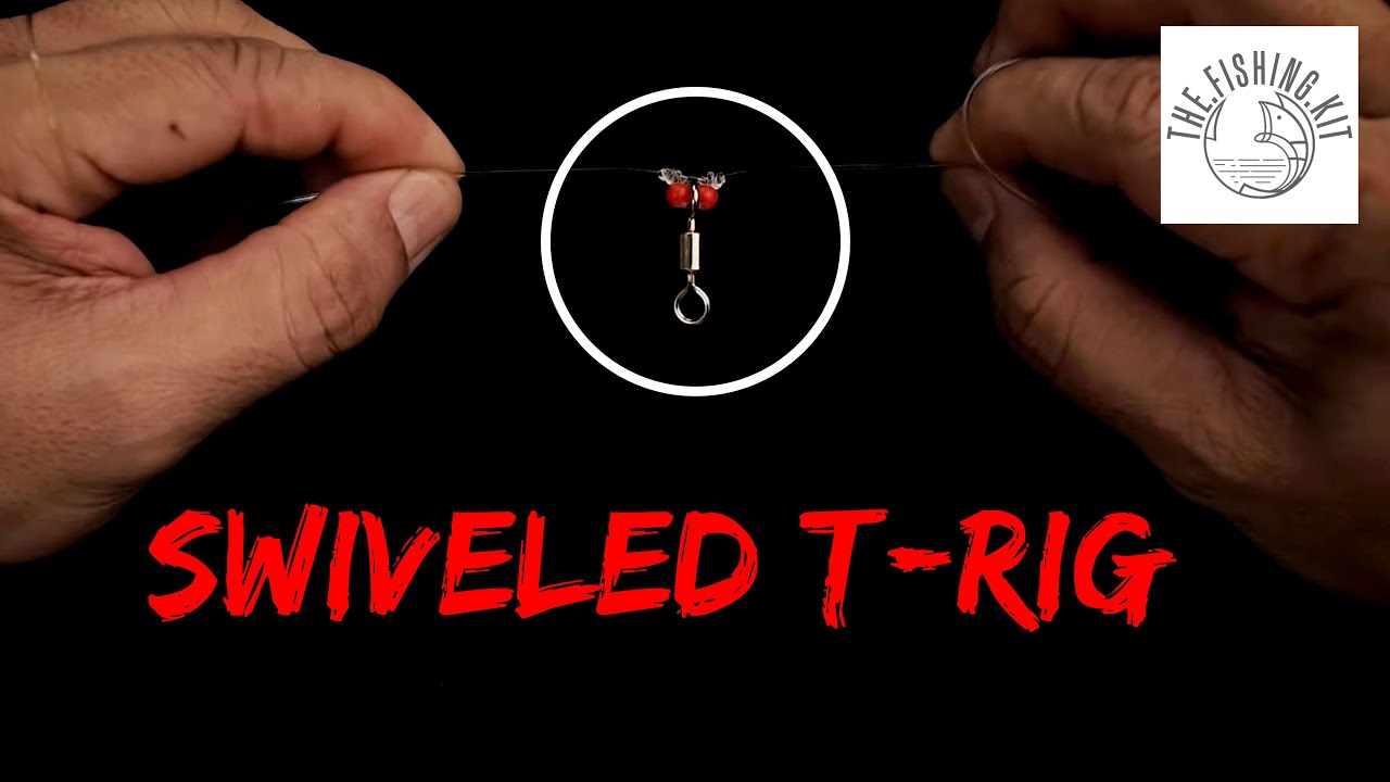 HOW TO MAKE A T RIG WITH A SWIVEL - YouTube