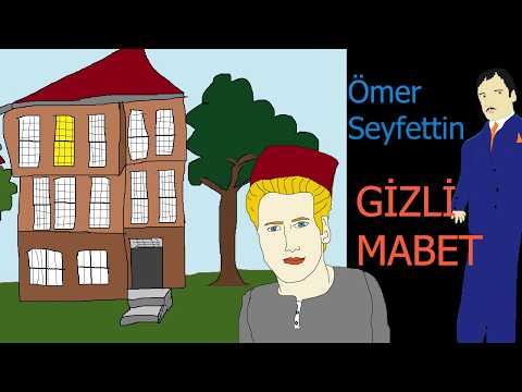 GİZLİ MABET (Ömer Seyfettin)