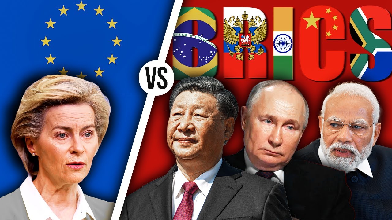 BRICS : The New European Union ?!? - YouTube