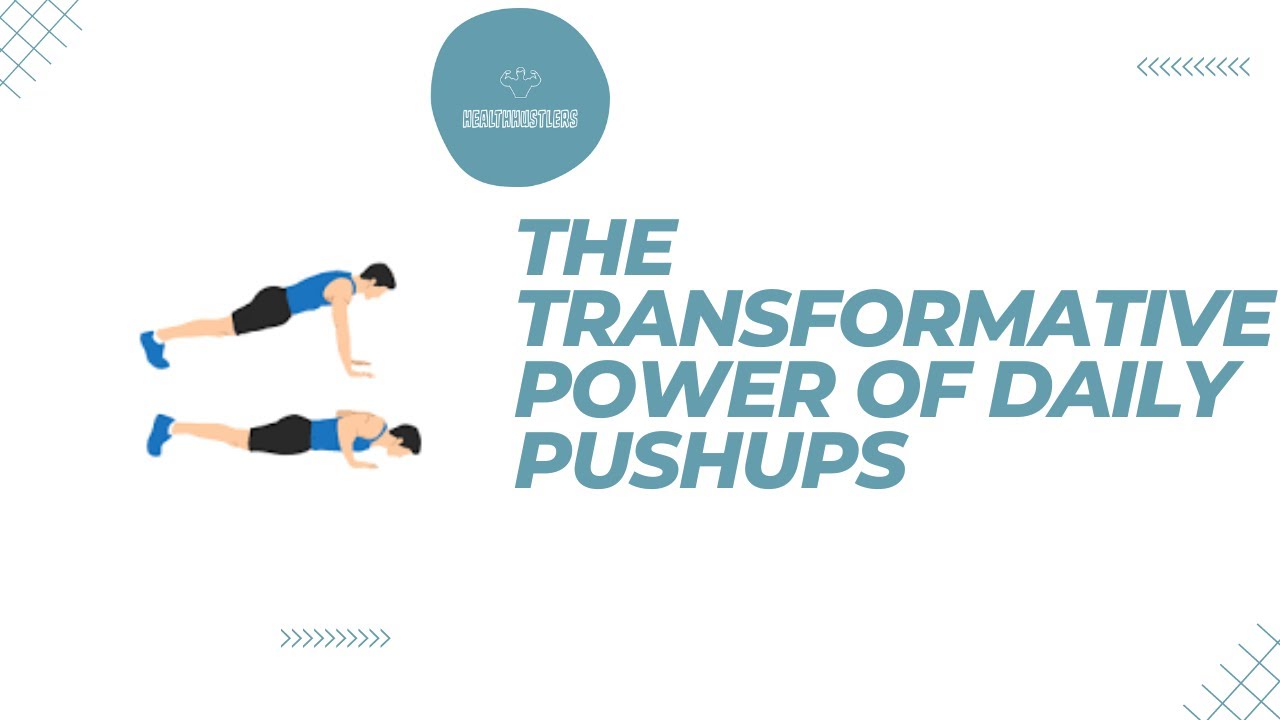 The Transformative Power of Daily Pushups: Unveiling the Astonishing ...