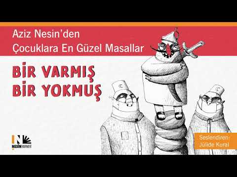 Bir Varmış Bir Yokmuş - Aziz Nesin (Seslendiren: Jülide Kural)