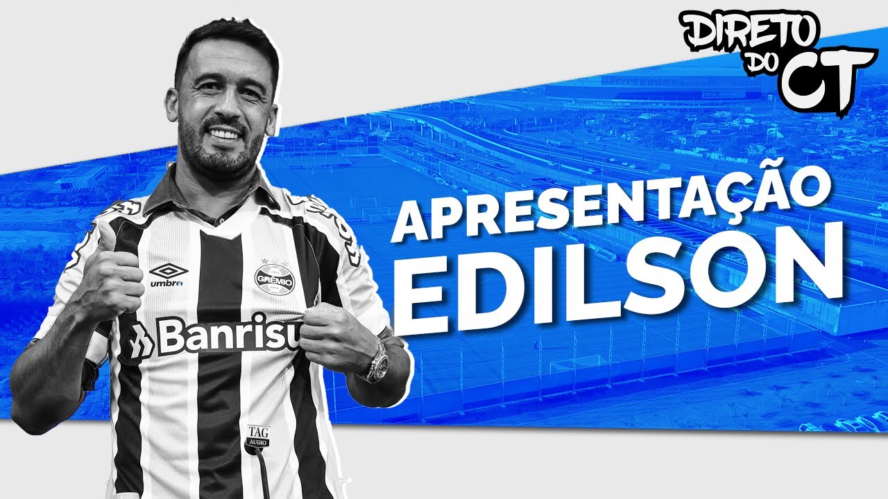 "ESTOU MUITO MOTIVADO!" - APRESENTAÇÃO DO EDÍLSON | DIRETO DO CT - YouTube