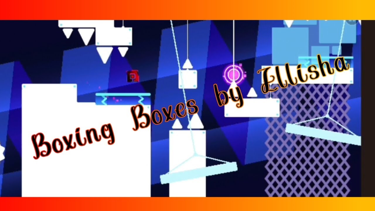 Geometry dash |•| Boxing Boxes |•| Medium demon - YouTube