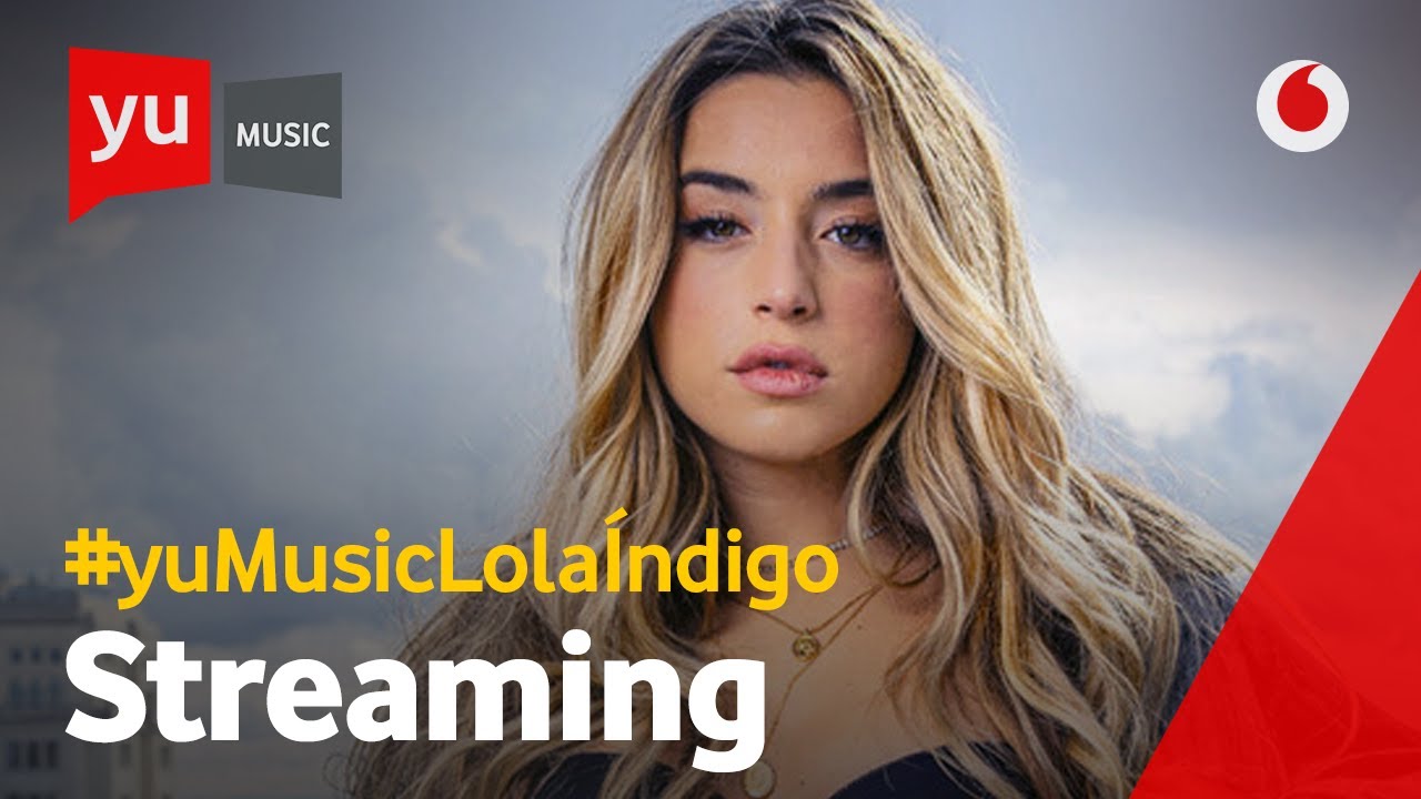 🔴 Streaming 'yuMusic' (22/05/2021) #yuMusicLolaÍndigo - YouTube