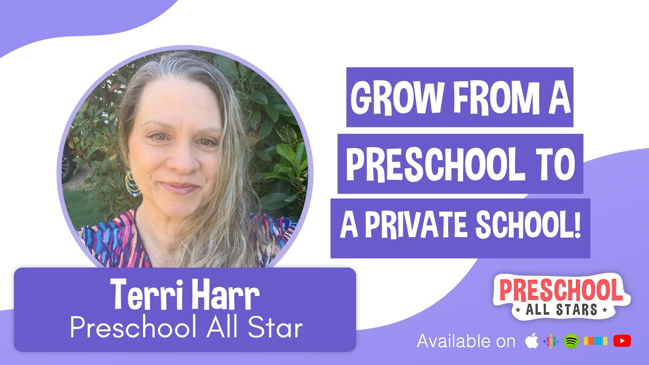 Grow from a Preschool to a Private School! - with Terri Harr - YouTube