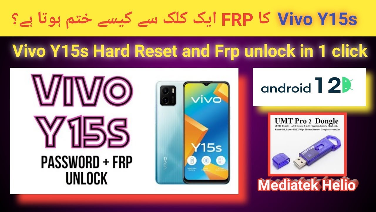 Vivo Y15s (V2120) FRP ByPass With UMT Pro Goggle account remove New ...