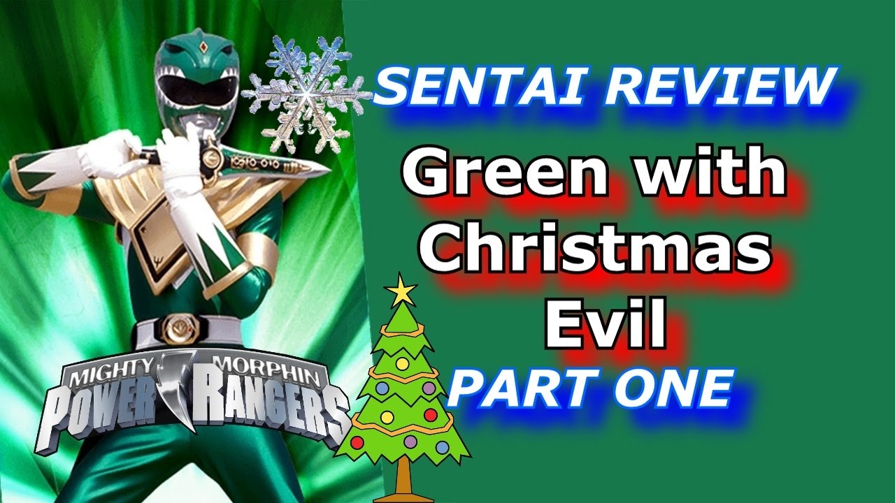 Sentai Review: Green with Christmas Evil Part One - YouTube