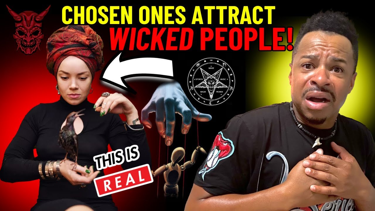 Chosen Ones‼️Attract the MOST WICKED PPL.. Witches and THOSE WHO ARE ...