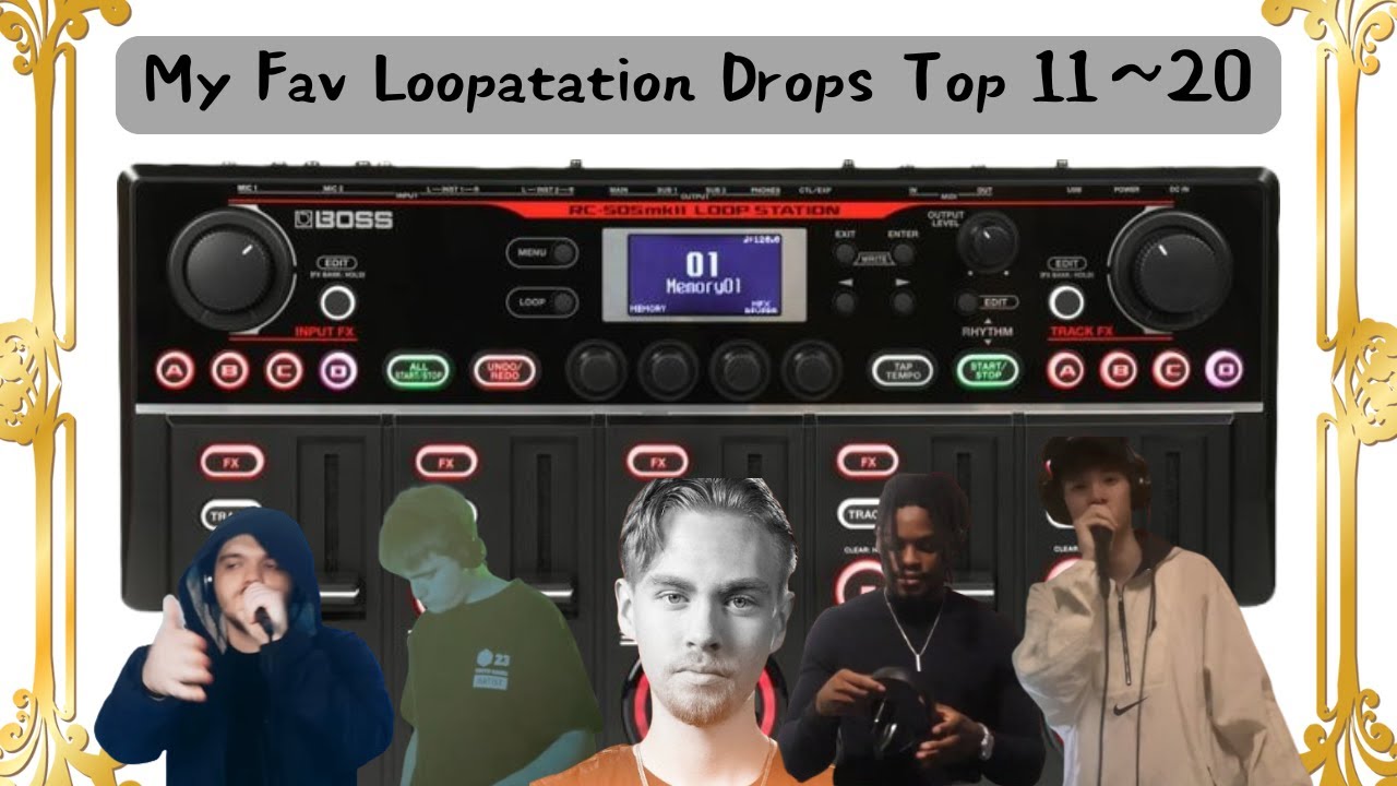 My Fav Loopstation Drops Top 11~20(P2) - YouTube