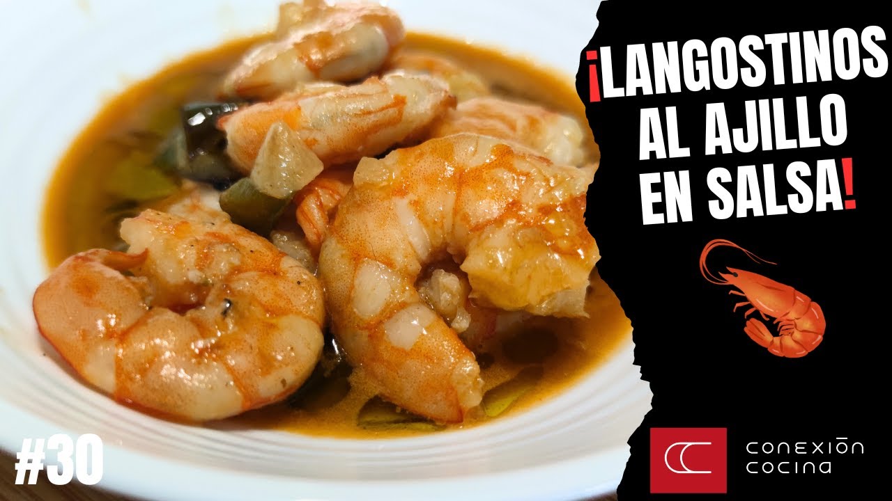 #30 🦐 LANGOSTINOS al AJILLO en SALSA - RECETA RÁPIDA - YouTube
