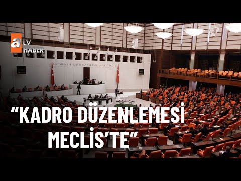 Sözleşmeliye kadro TBMM yolunda - atv Ana Haber 26 Aralık 2022