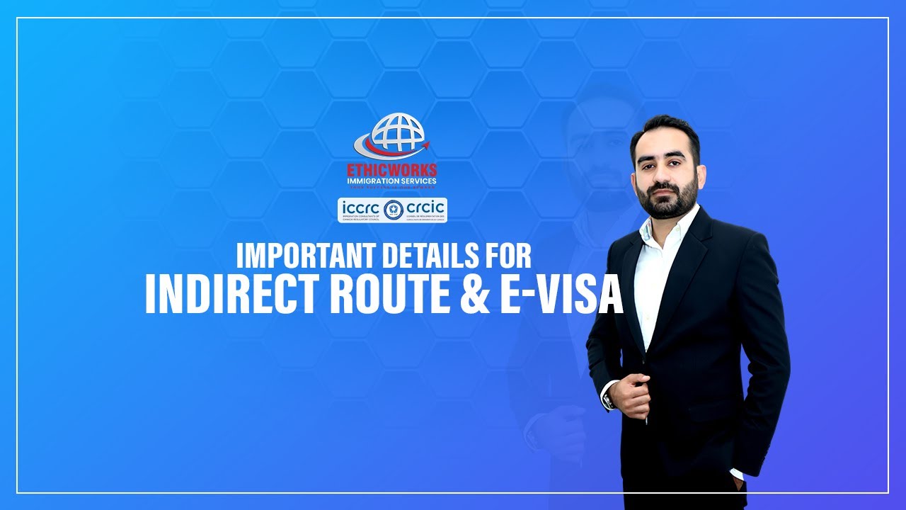 Indirect Route and E visa - YouTube