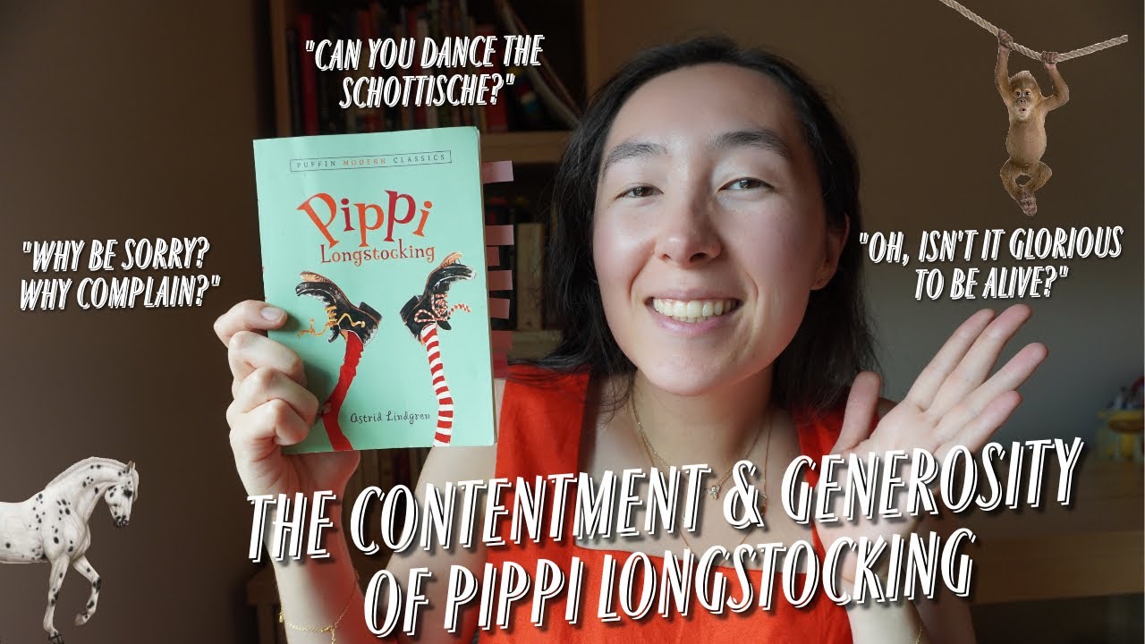 The Contentment & Generosity of Pippi Longstocking (Character Analysis ...