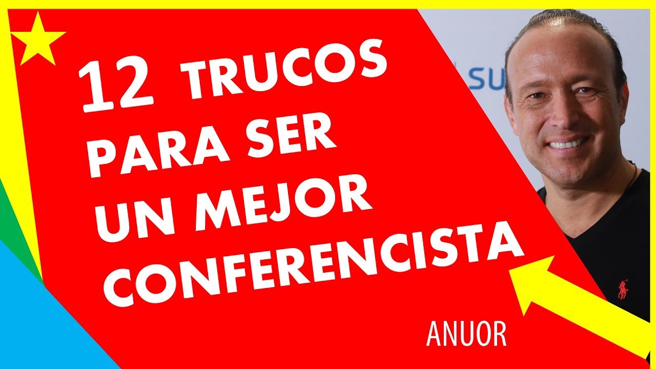 12 Trucos para ser un mejor CONFERENCISTA | SPEAKER | HABLAR EN PÚBLICO ...