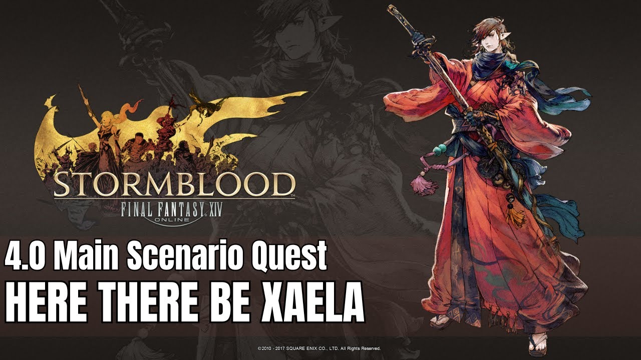 Final Fantasy XIV | Stormblood | MSQ - Here There Be Xaela - YouTube