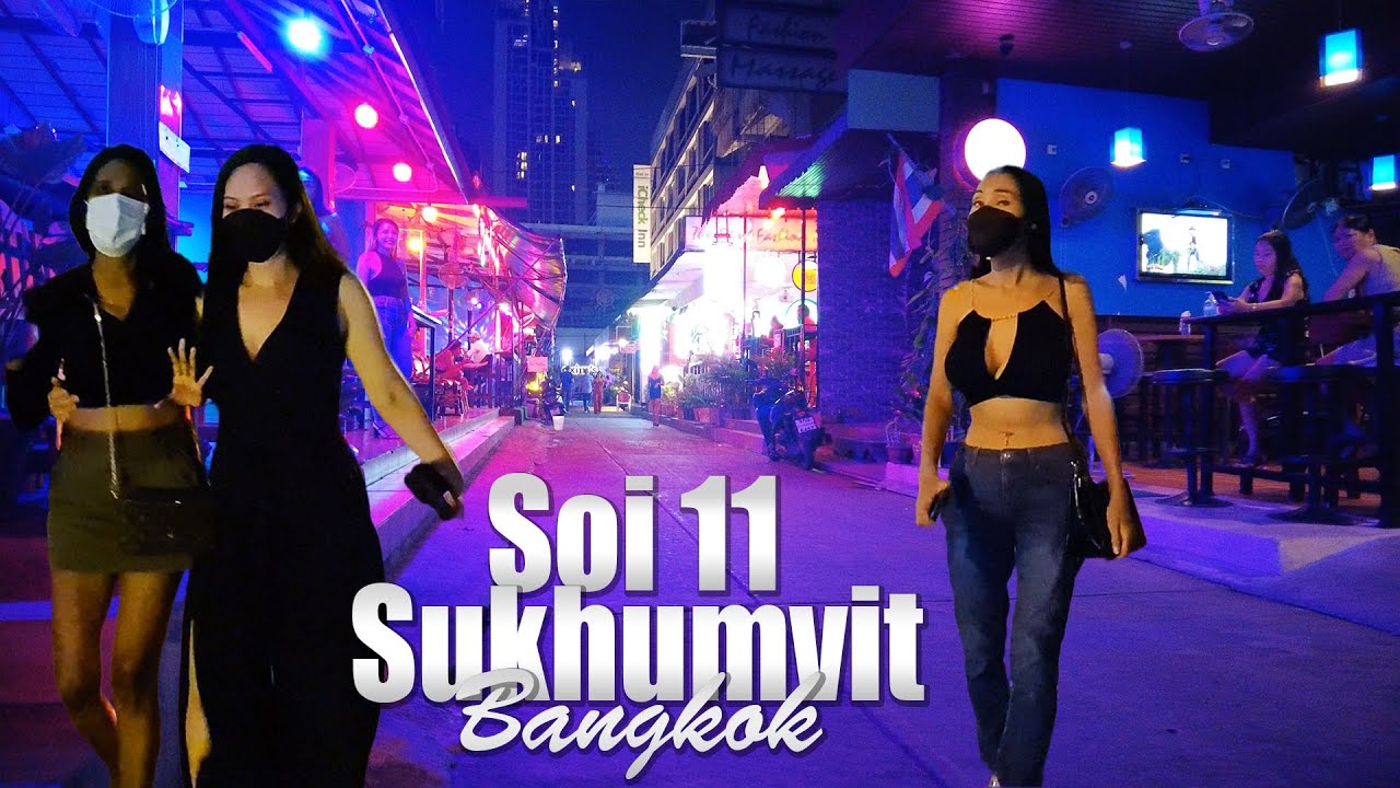 Bangkok Nightlife 2022 Sukhumvit 11 Youtube