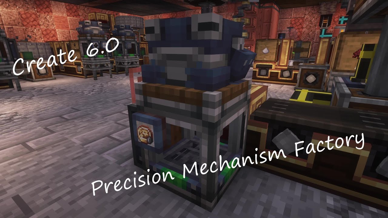 Create 6.0 Precision Mechanism Factory! - YouTube