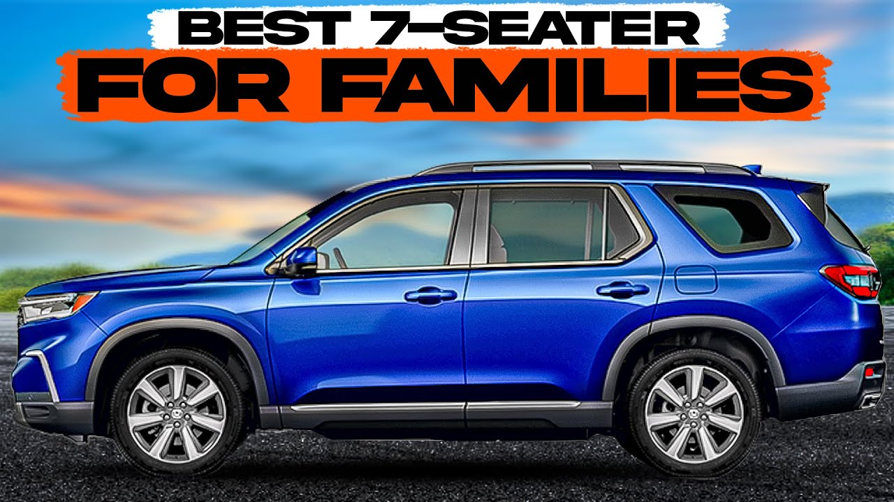 Best 3 -ROW 7-SEATER SUVs for Families in 2024 - YouTube