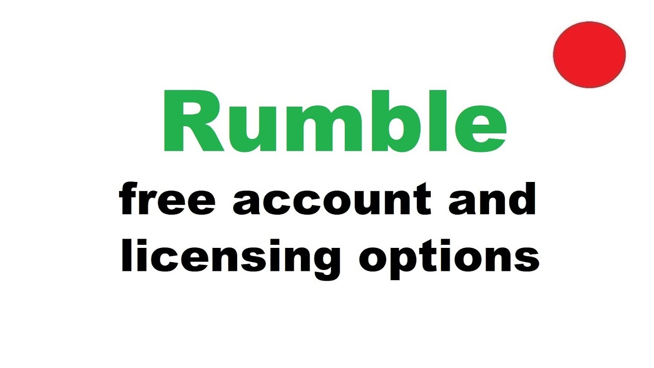 Rumble account and licensing options - YouTube