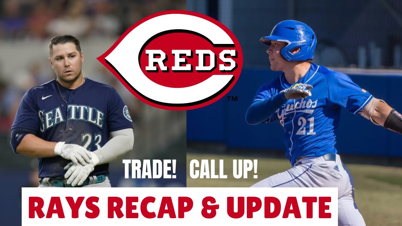 Exciting Reds Update: Ty France Trade, Eric Yang Call Up & Rays Recap ...