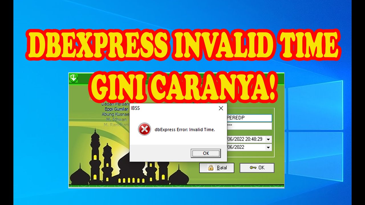 Ussi Dbexpress Eror Invalid Time Ini Solusinya Work Youtube