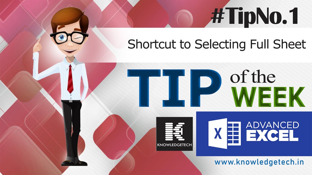 MS Excel - Tip of the Week #1 | Selecting Entire Sheet | Advance Excel ...
