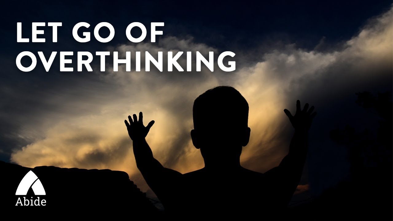 LET GO of Fear, OVERTHINKING & Worries | Cleanse Destructive Energy ...