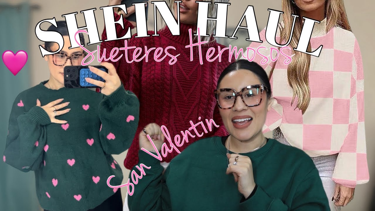 SHEIN INVIERNO @SHEINOFFICIAL *suéteres edicion-SAN VALENTIN*💖MAYRA ...