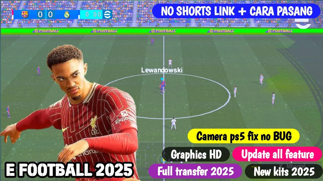 ENAK BGT DI MATA !! E FOOTBALL 2025 PPSSPP New Update Transfer 2025.Camera PS5 Fix No BUG.New ...