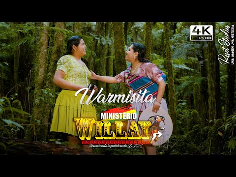 MINISTERIO WILLAY - WARMISITA  (VIDEO OFICIAL 4k) 2023