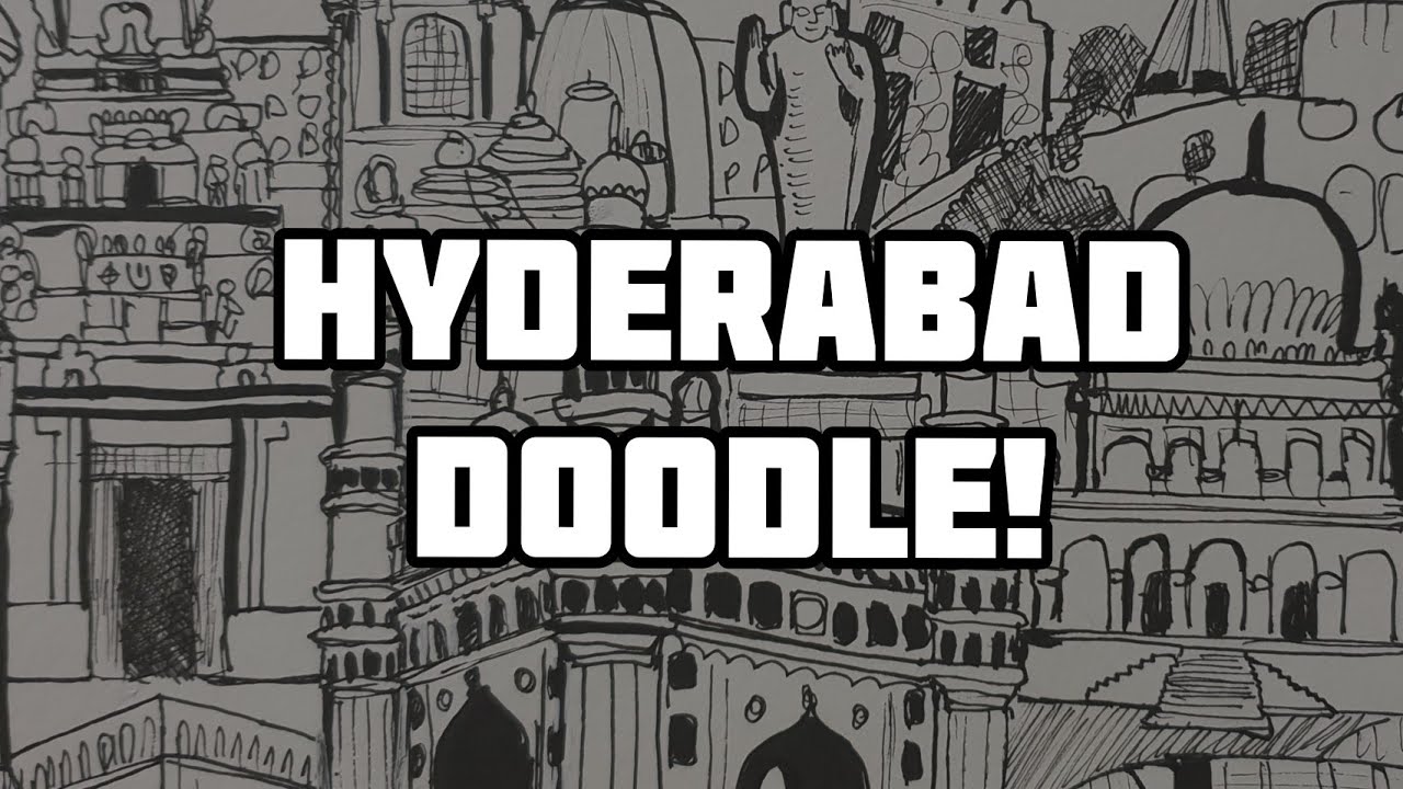 Doodle of Hyderabad's monuments! #doodles #doodle - YouTube