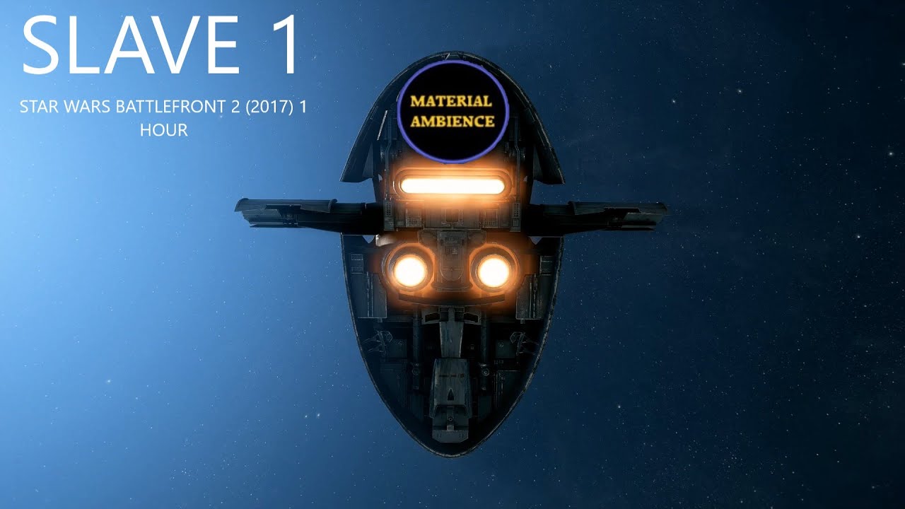 Star Wars Ambience - Slave 1 Ambient Exterior Sound (1 Hour ...