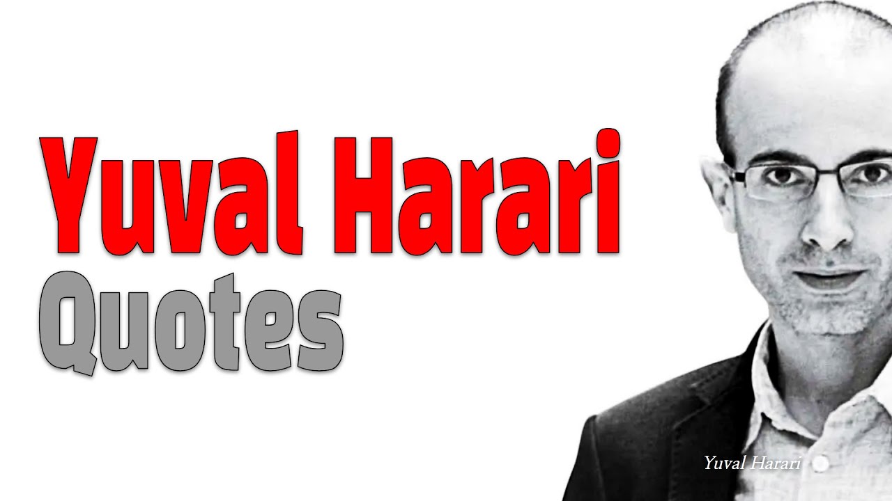Yuval Harari Quotes, Sapiens core - YouTube