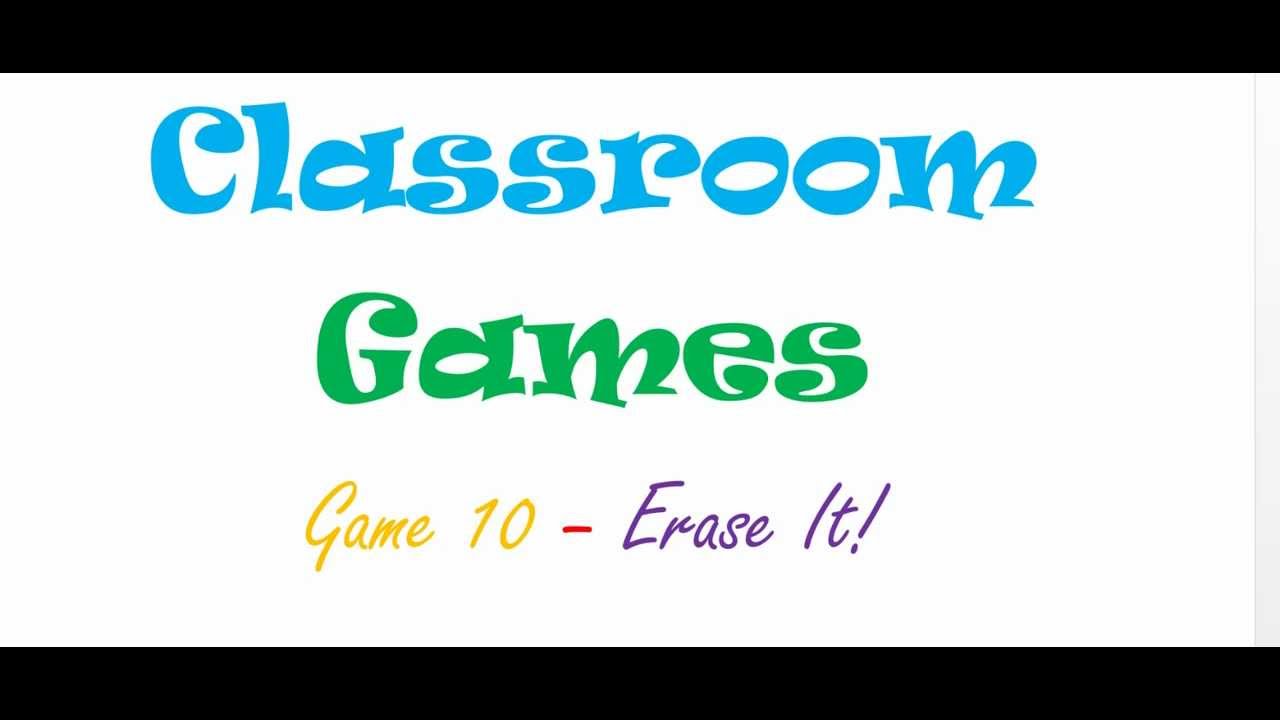 Classroom Games (10) Erase It! - YouTube