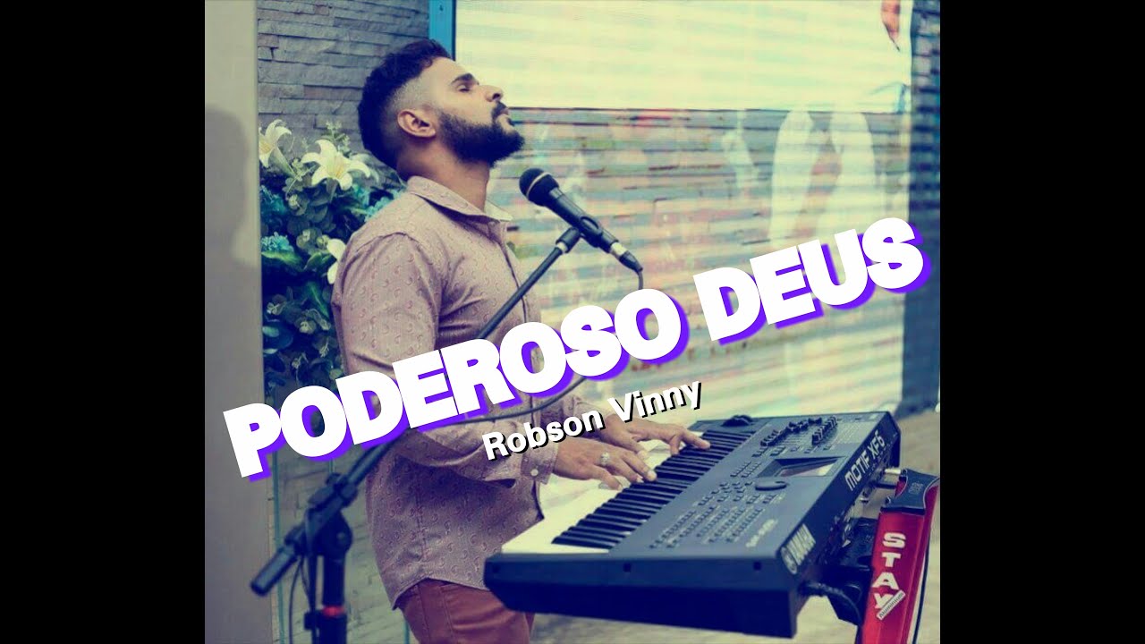 PODEROSO DEUS ROBSON VINNY - YouTube