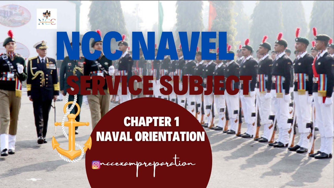 NCC NAVAL || CHAPTER -1 NAVAL ORIENTATION || @nccexampreparation #ncc ...