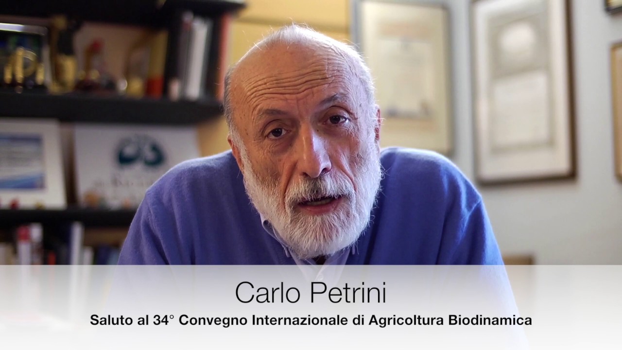 Carlo Petrini Videosaluto al 34° Convegno di Biodinamica 10 novembre ...