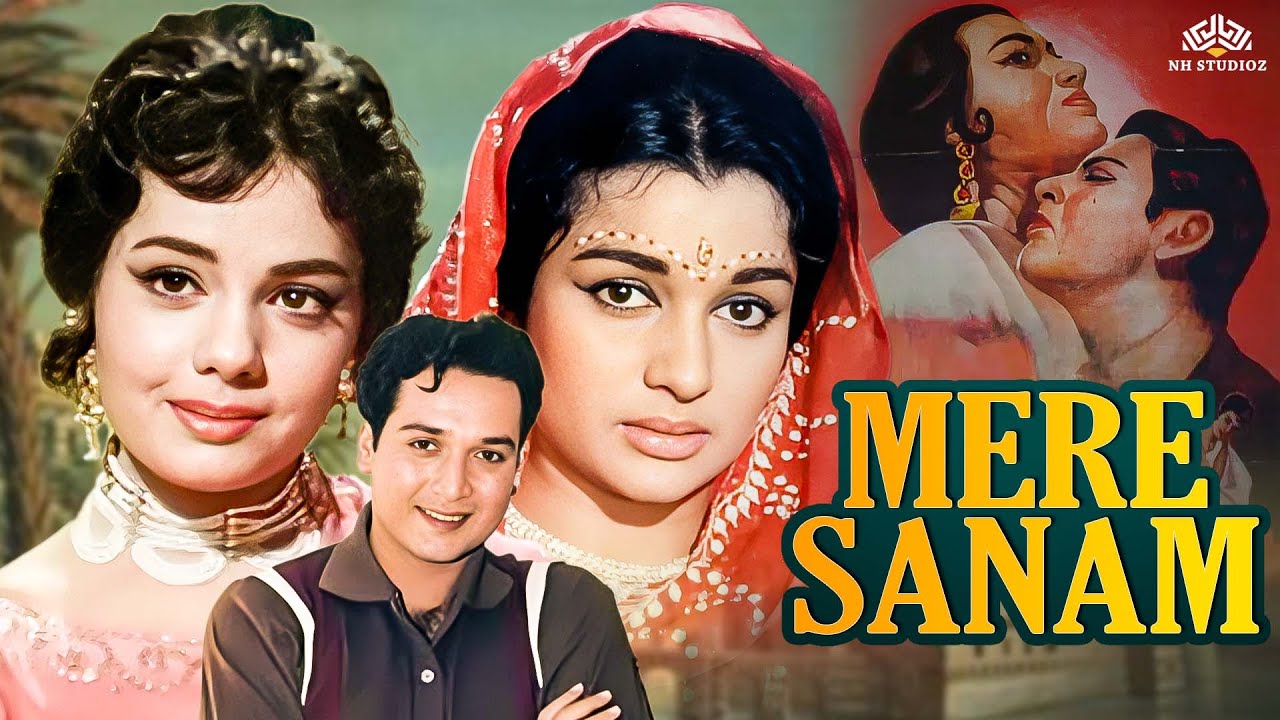 60s सुपरहिट रोमांटिक हिंदी ड्रामा मूवी | मेरे सनम Mere Sanam (1965 ...