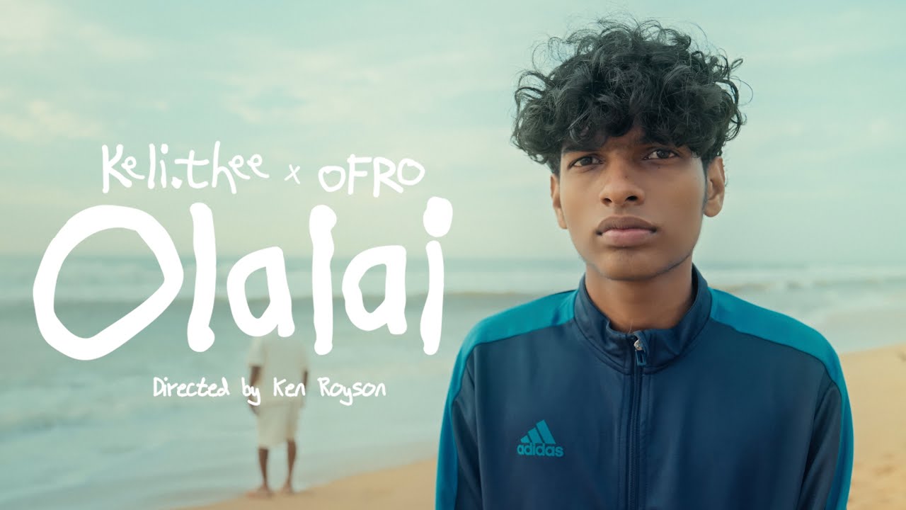 Olalai Official Music Video I kelithee x ofRo I Dir. by Ken Royson I ...