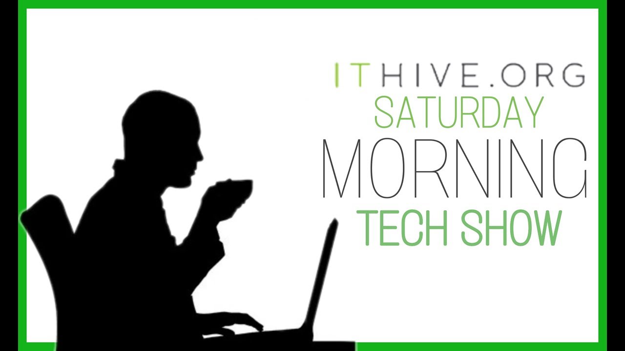 ITHive.org Saturday Morning Tech Show Episode 88 - The Speed of Trust ...