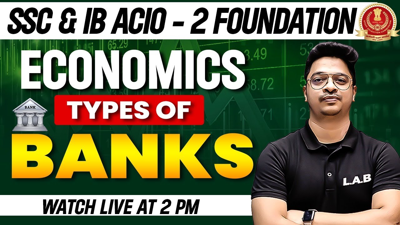 SSC / IB ACIO 2024 | Economics | Types of Banks | SSC CGL Economics by ...