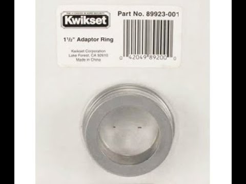 Kwikset 89923 001 138 Installation Kit Part 1 1 2 Adapter Ring - YouTube