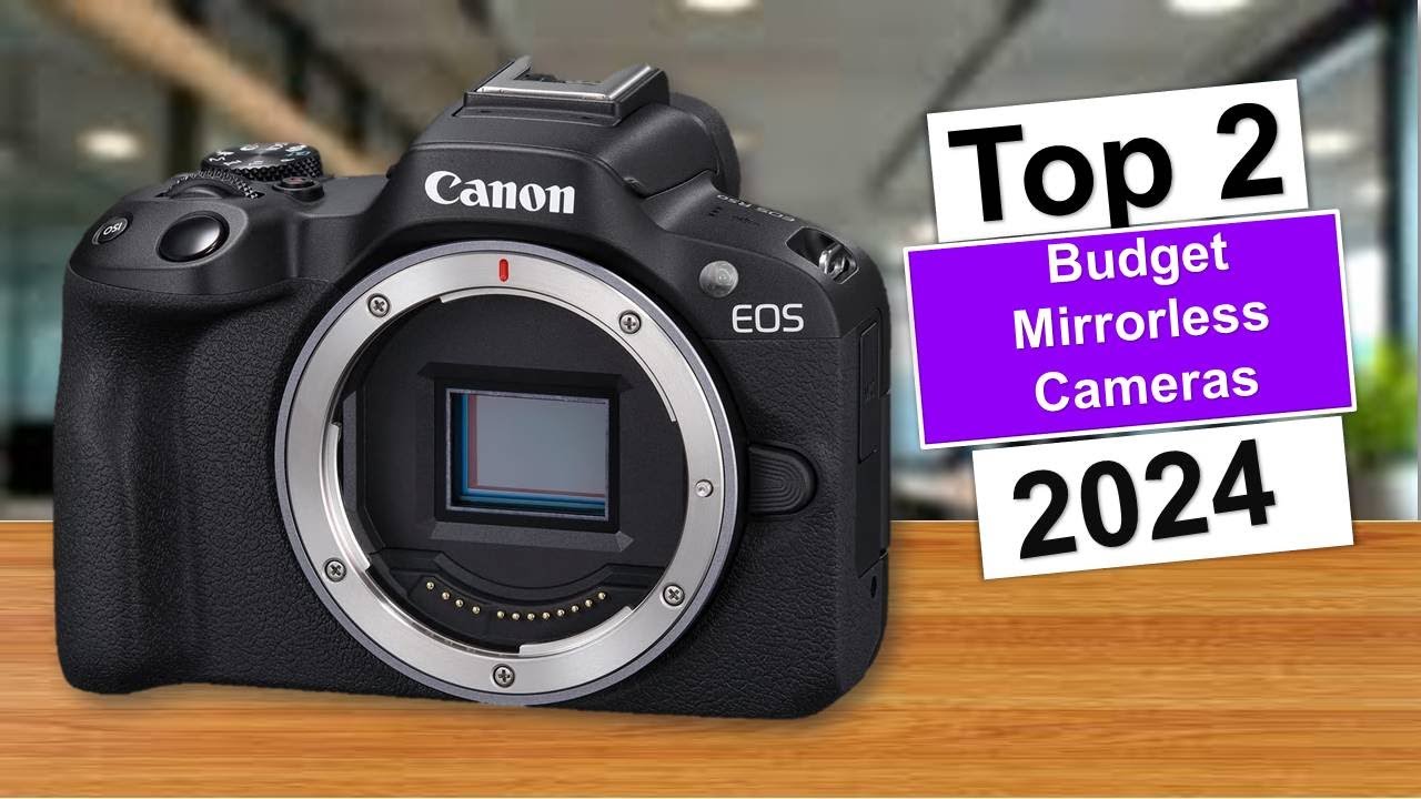 Best Budget Mirrorless Cameras in (2024) - YouTube
