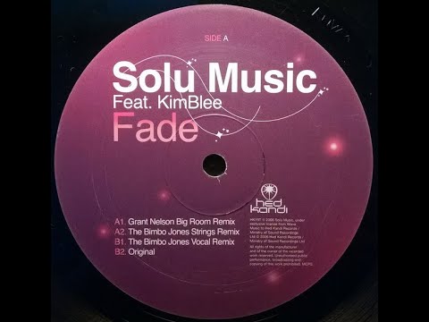 2000's Dance Hits Solu Music Feat. KimBlee - Fade (Grant Nelson's Big ...