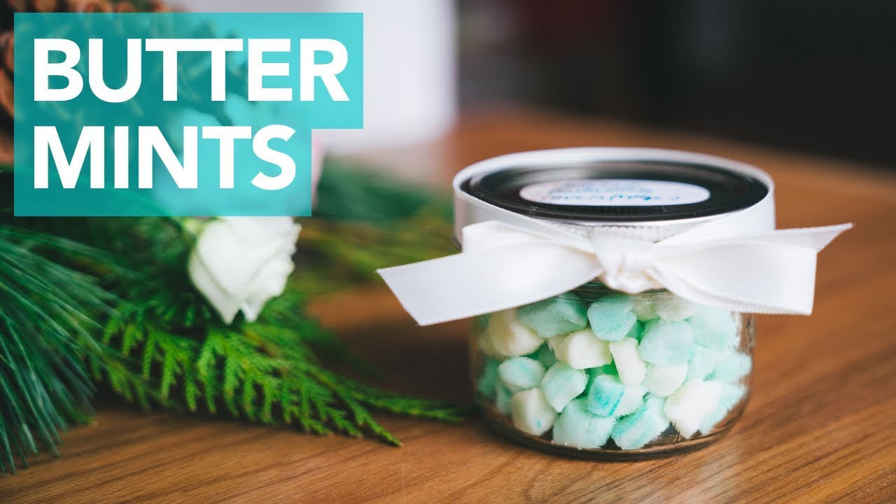 MAKE YOUR OWN BUTTER MINTS - YouTube