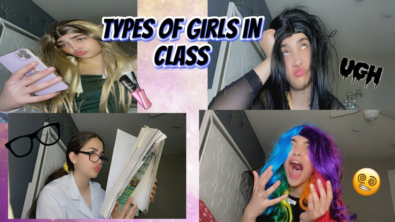 5 DIFFERENT TYPES OF GIRLS IN CLASS! - YouTube