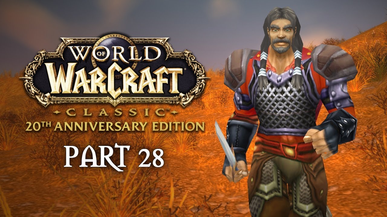 Dagger Hills | WoW Classic Anniversary Playthrough - Part 28 | World of ...