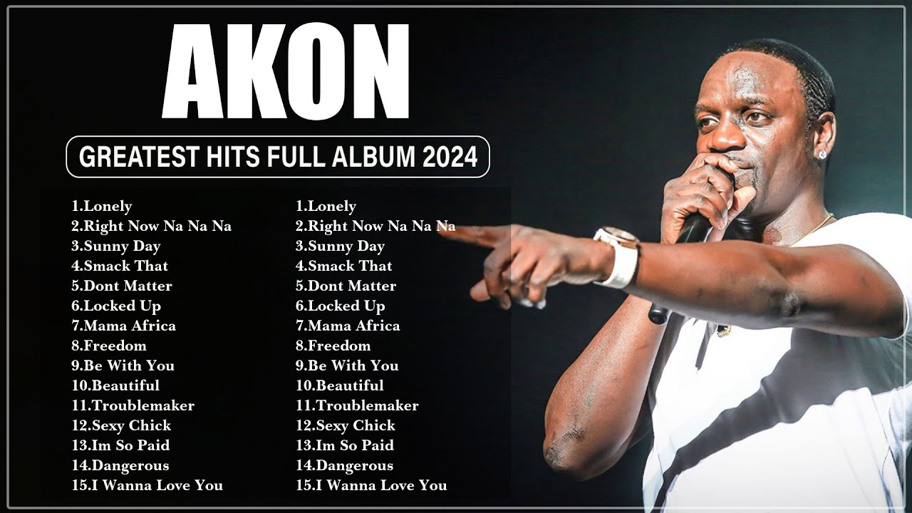 AKON Greatest Hits 2024 - Best Songs Collection Full Album - The Best ...