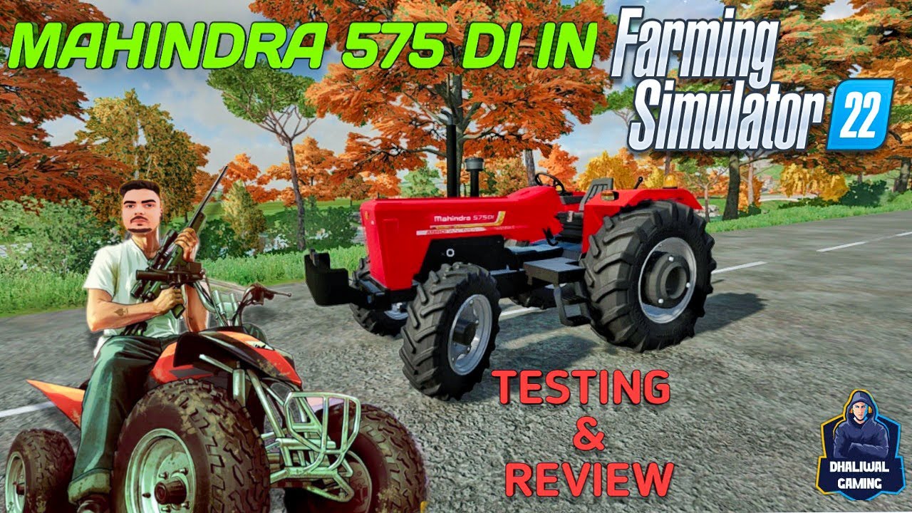 MAHINDRA 575 Di Tractor Testing 🔥 fs22, BUY INDIAN TRACTOR Farming ...