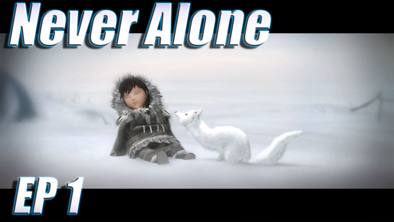 Never Alone Gameplay Walkthrough - EP 1 - MEETING NUNA - Spoilers - YouTube